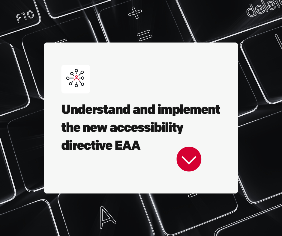 Understand and implement the new Accessibility Directive EAA - Guide